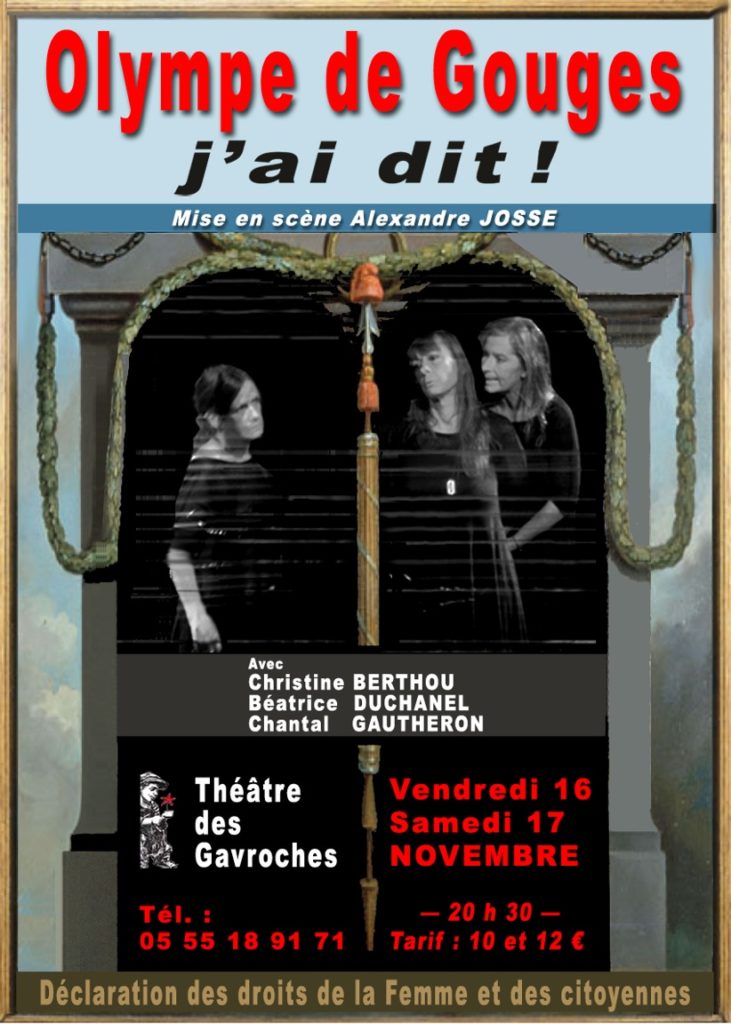 Olympe de Gouges, j'ai dit ! - Théâtre des Gavroches